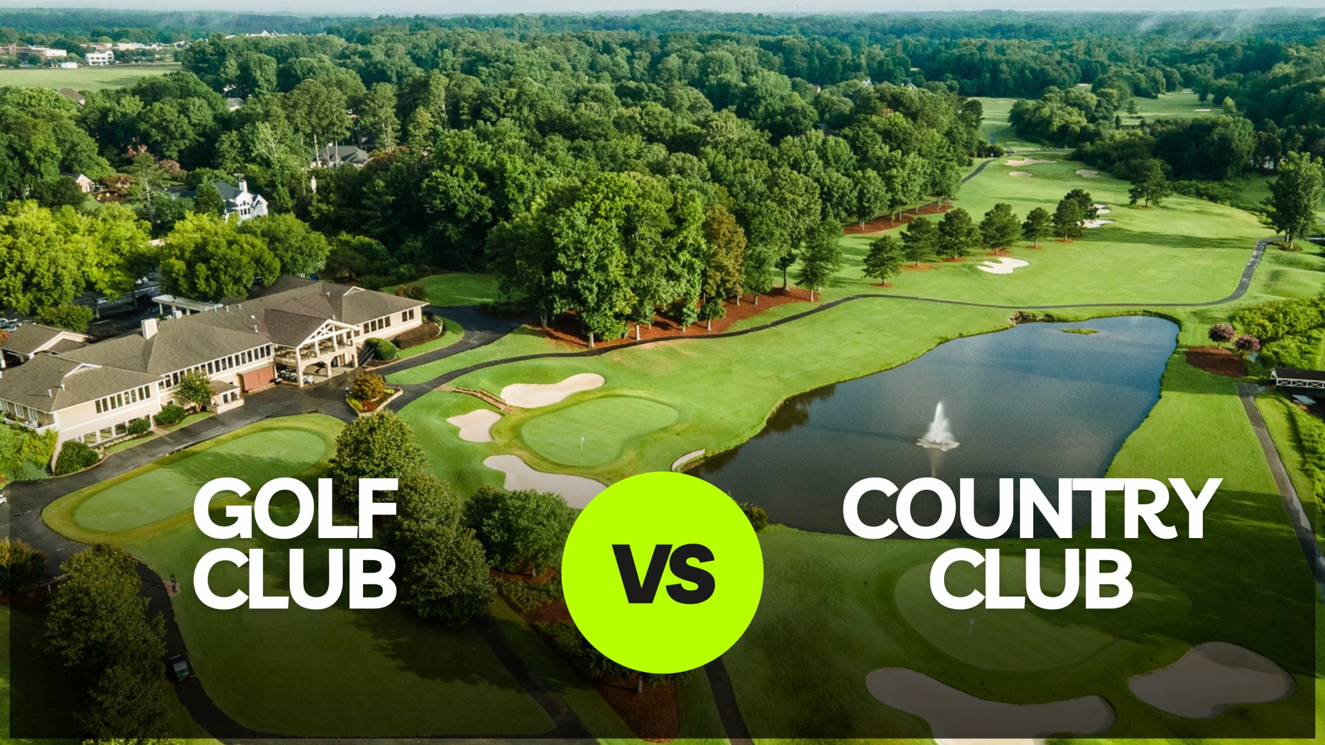 Sự khác biệt giữa “Golf Club” và “Country Club”